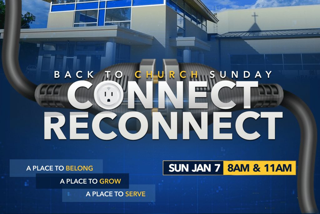 2018 Connect Reconnect – Back to church Sunday – Rehoboth Church of God ...